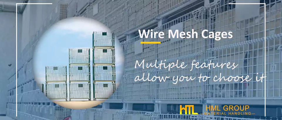Wire Mesh Cages— An Indispensable Addition for Smooth Warehouse Operations